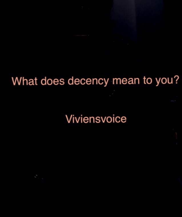 Some Decency please * Viviensvoice